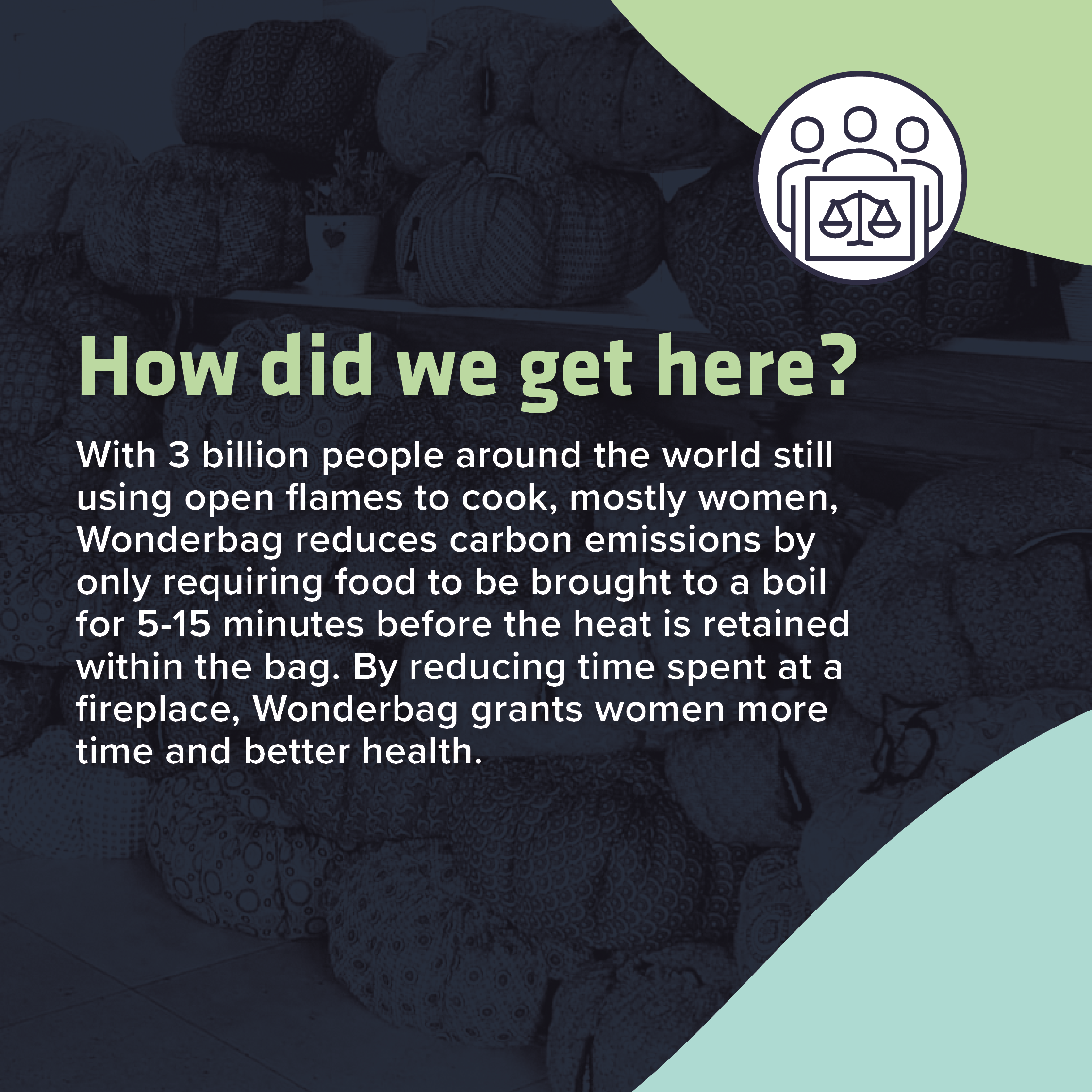 How Did We Get Here? - Wonderbag | Glasgow Science Centre
